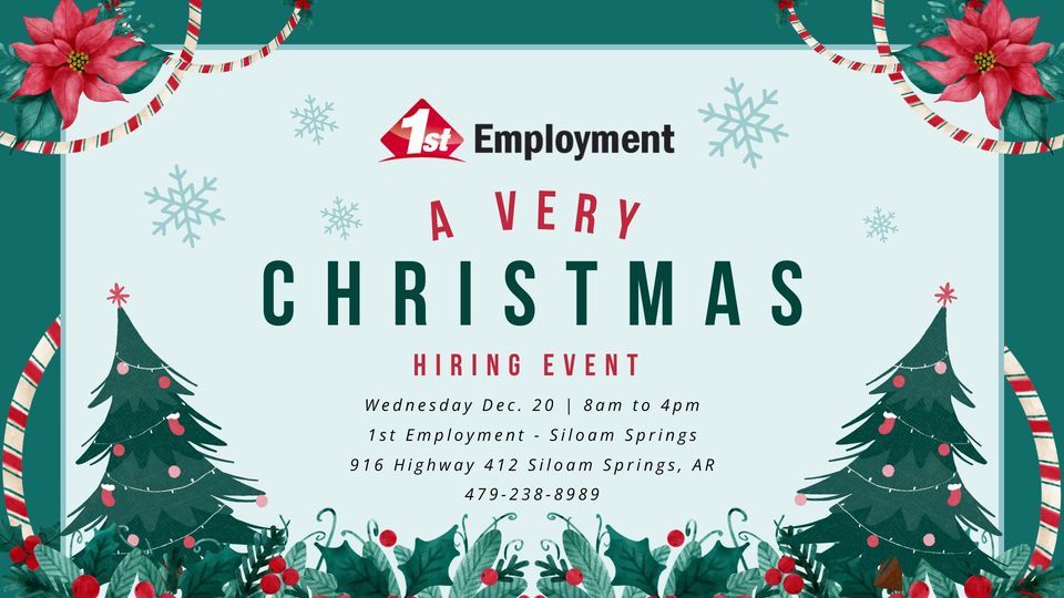 A Very Christmas Hiring Event, 1st Employment - Siloam Springs, 20 ...