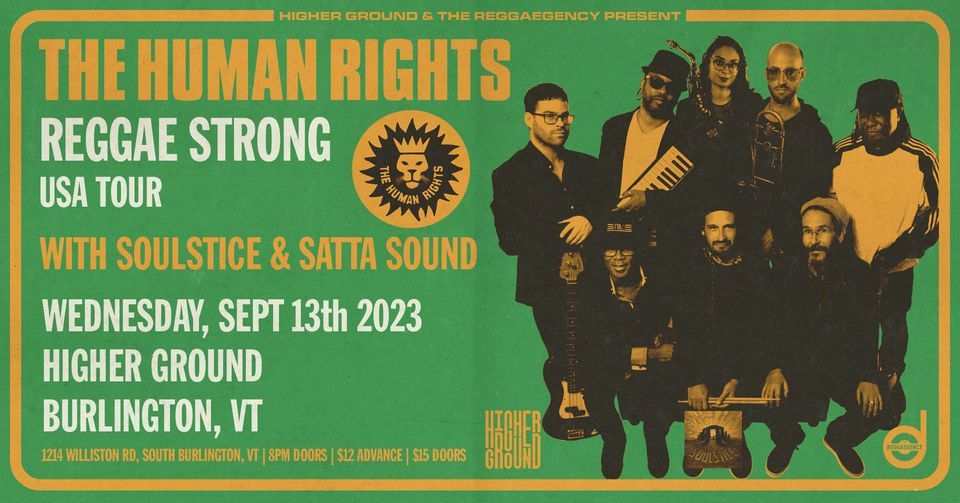 The Human Rights with Soulstice & Satta Sound @ Higher Ground, 1214 ...