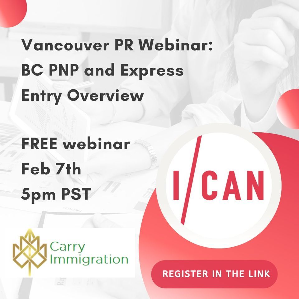 Vancouver PR Webinar: BC PNP and Express Entry Overview , Online event ...