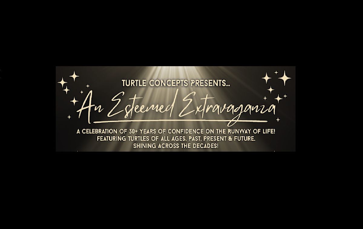 Turtle Concepts Presents.. ESTEEMED EXTRAVAGANZA 2026, The Machine Shop ...