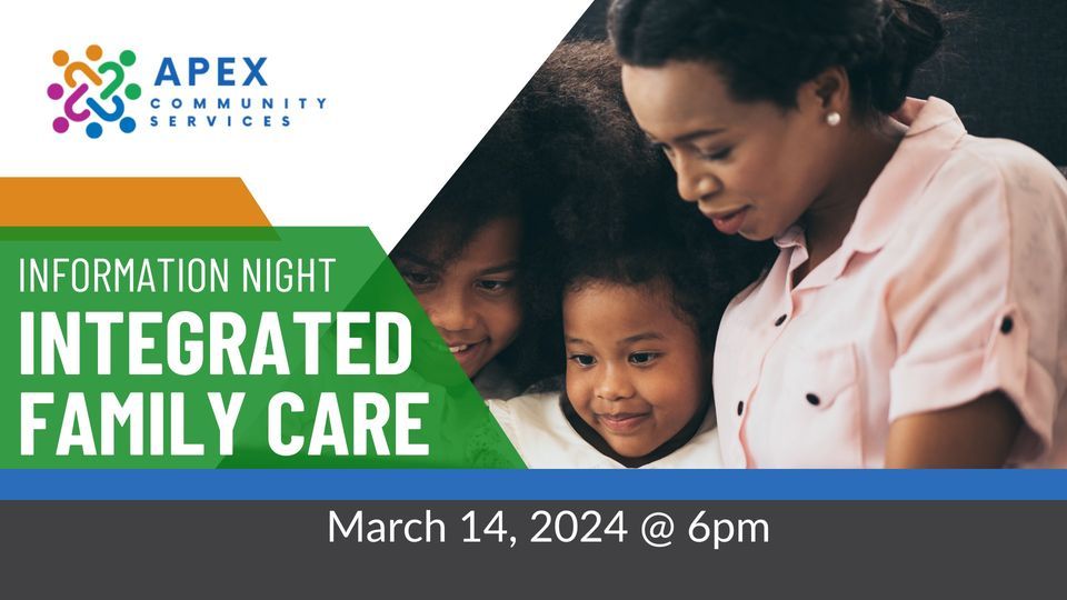 Integrated Family Care Information Night, 4805 N 72nd St., Omaha, NE ...