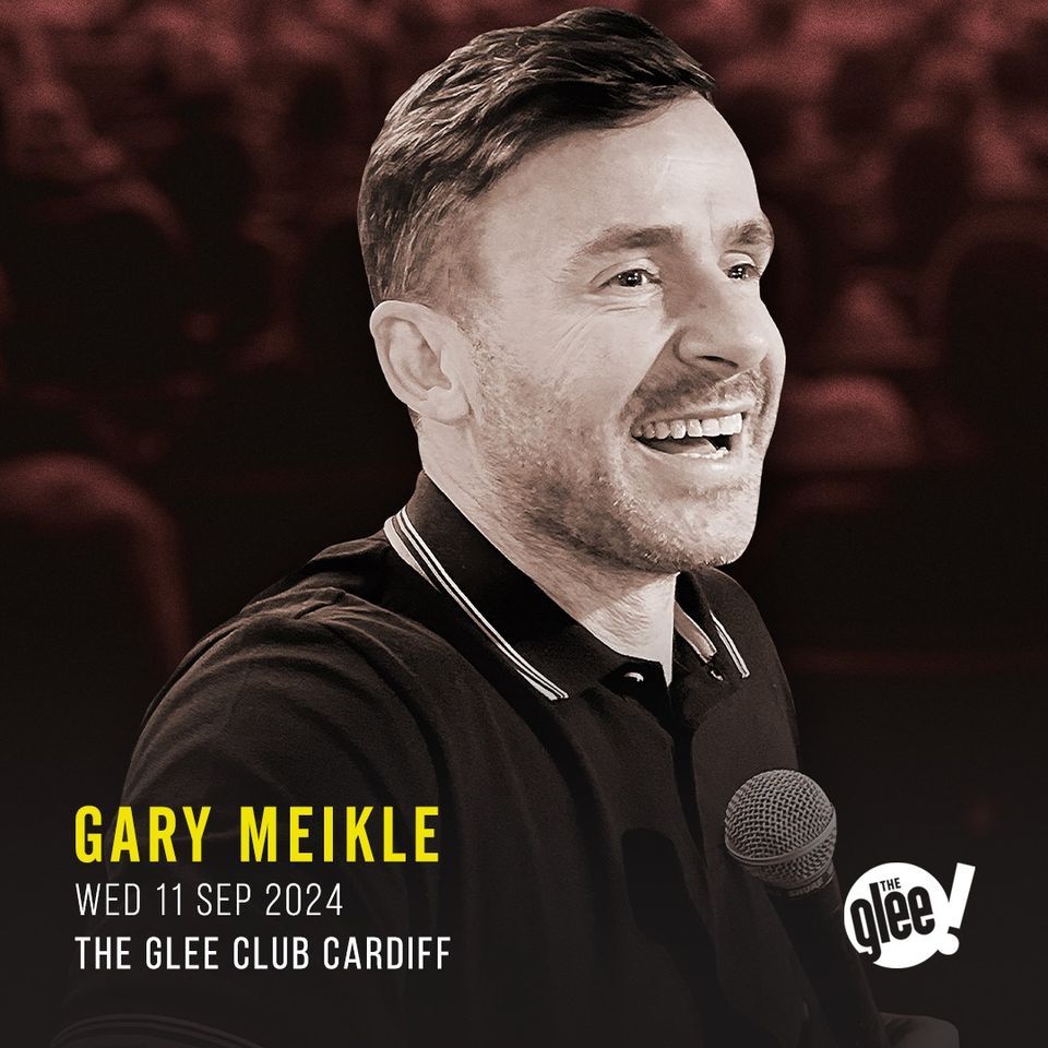 Gary Meikle: Facts - Cardiff, The Glee Club Cardiff, September 11 2024 ...