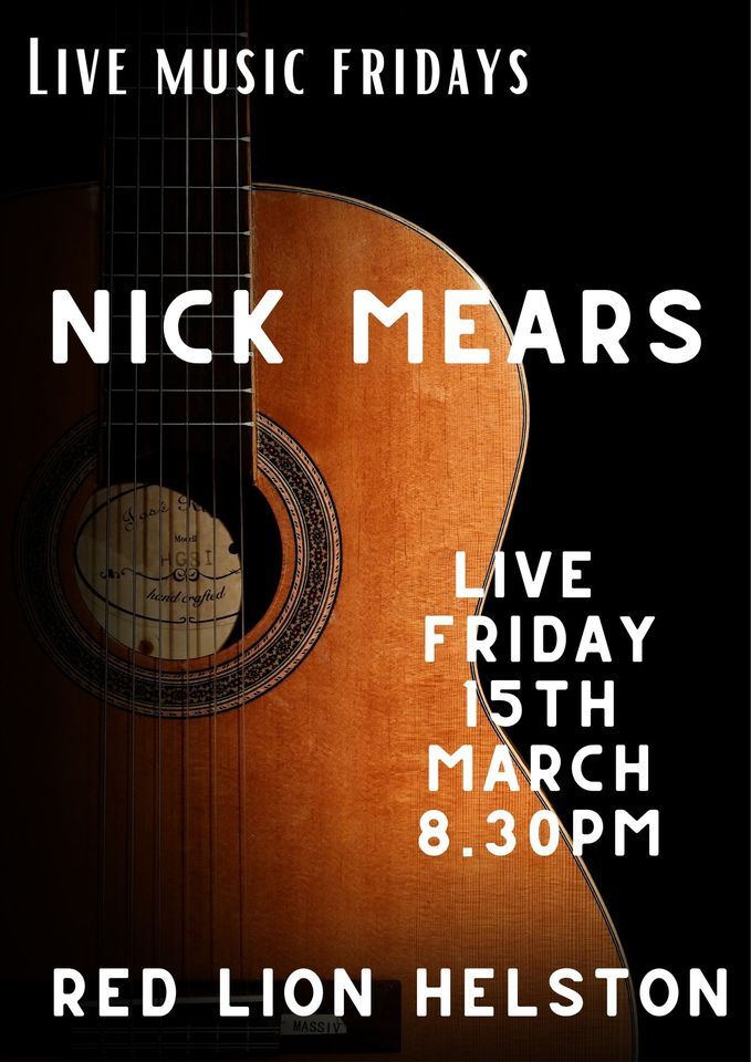 NICK MEARS LIVE, 4 Church Street, Helston, March 15 2024 | AllEvents.in