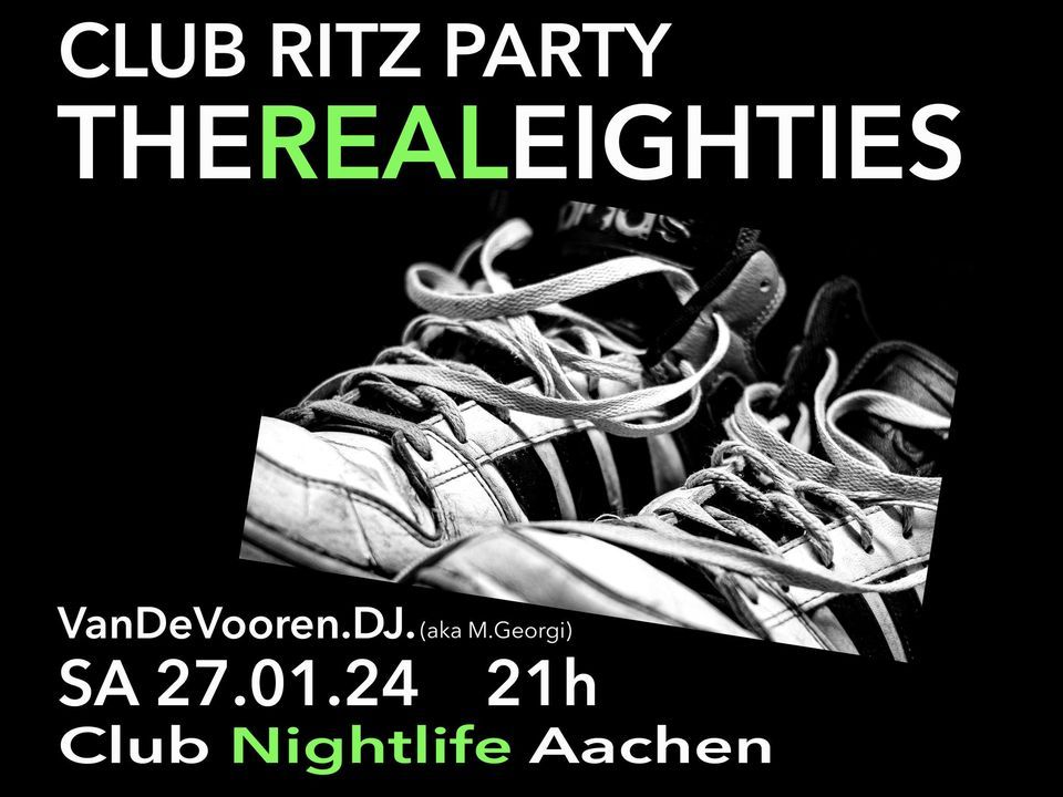 The REAL Eighties, Club Nightlife AC, Aachen, January 27 2024 ...
