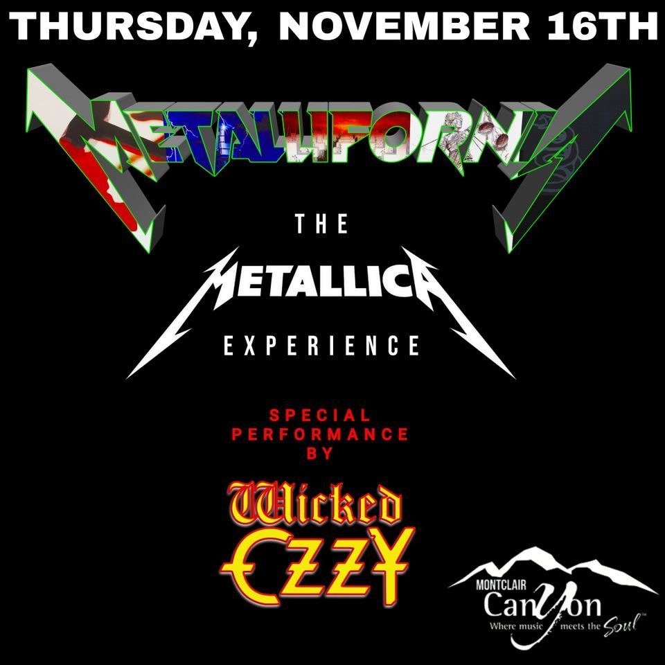 METALLIFORNIA - The Metallica Experience Live at The Canyon Montclair ...