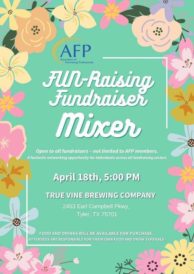 AFP March FUN-Raising Fundraiser Mixer, True Vine Brewing Company, 2453 ...
