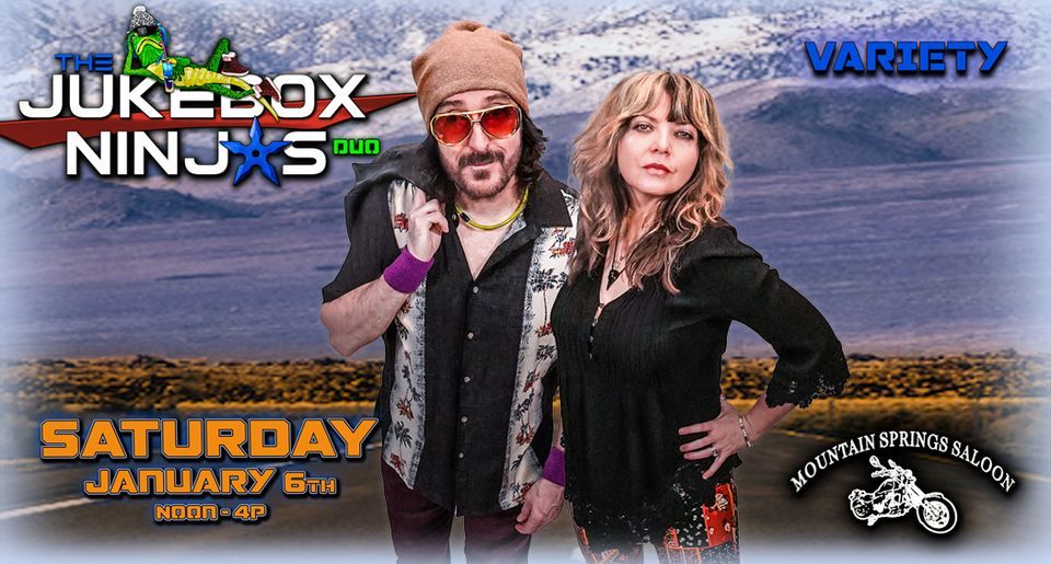 The Jukebox Ninjas @ Mountain Springs Saloon Saturday 1/6, Mountain ...