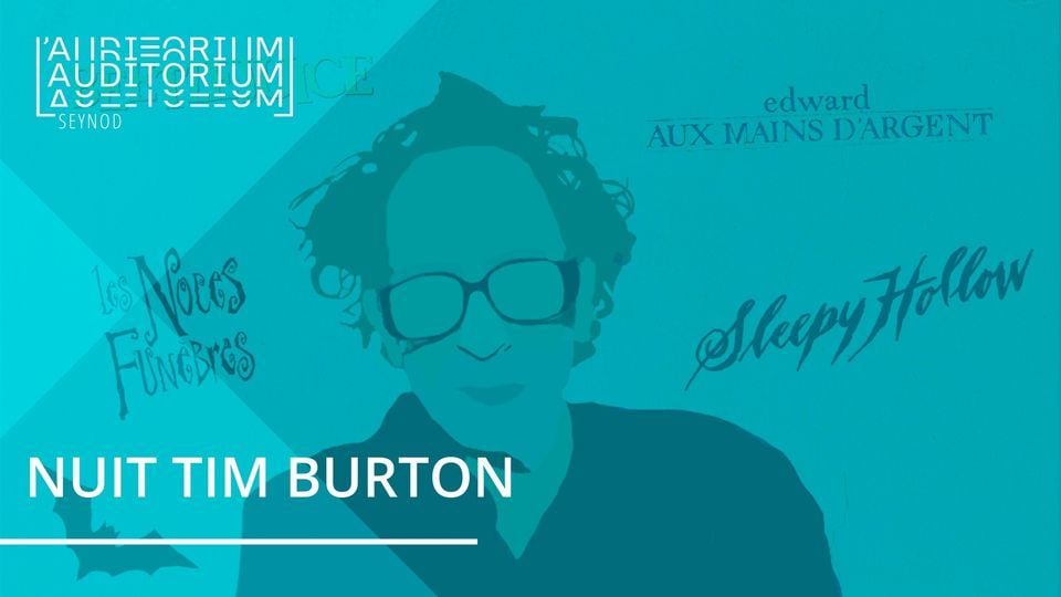 NUIT TIM BURTON, L'Auditorium Seynod, Geneva, 31 October to 1 November ...
