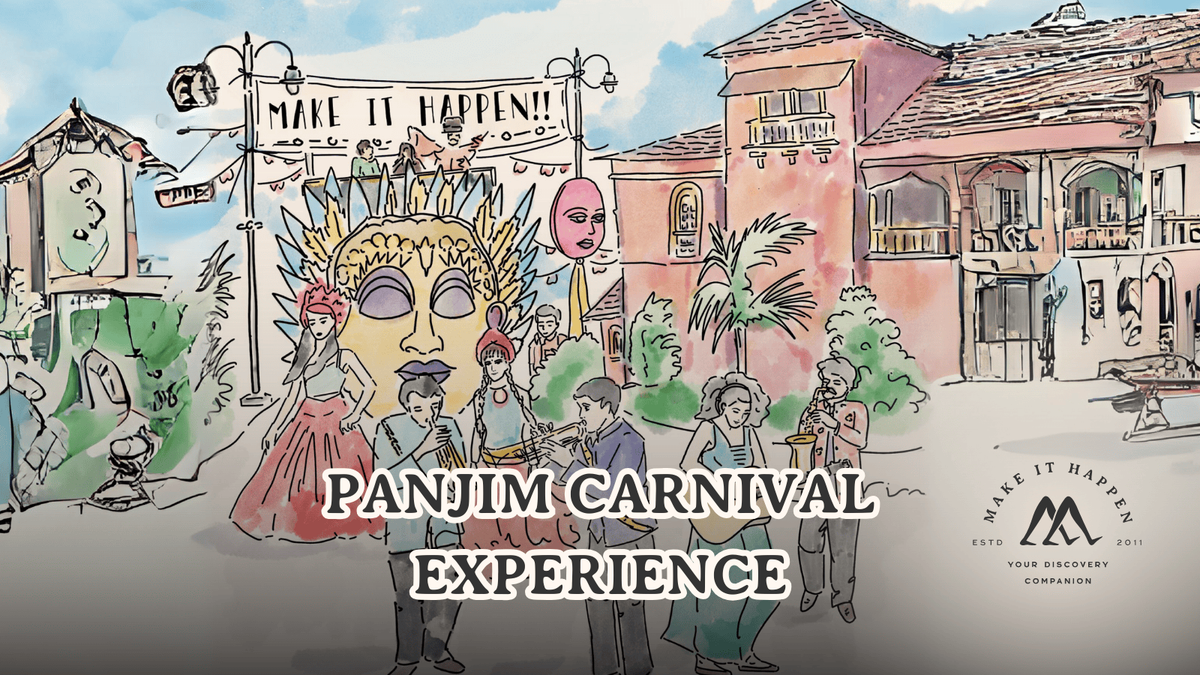 Panjim Carnival Experience by Make It Happen, Immaculate Conception ...