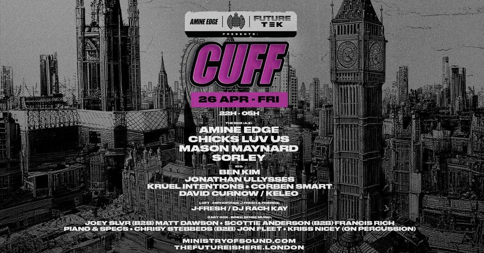 TEK x CUFF Presents: Amine Edge, Chicks Luv Us, Sorley & Special Guest ...