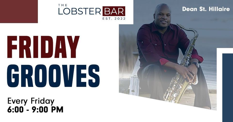 Dean St. Hillaire - LIVE Music Fridays, The Lobster Bar, Bluffton, 8 ...