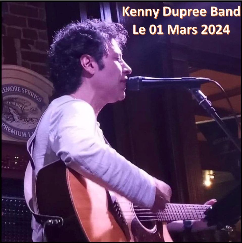 Kenny Dupree Band, Resto-Pub de la Montagne, Deux-montagnes, 1 March ...