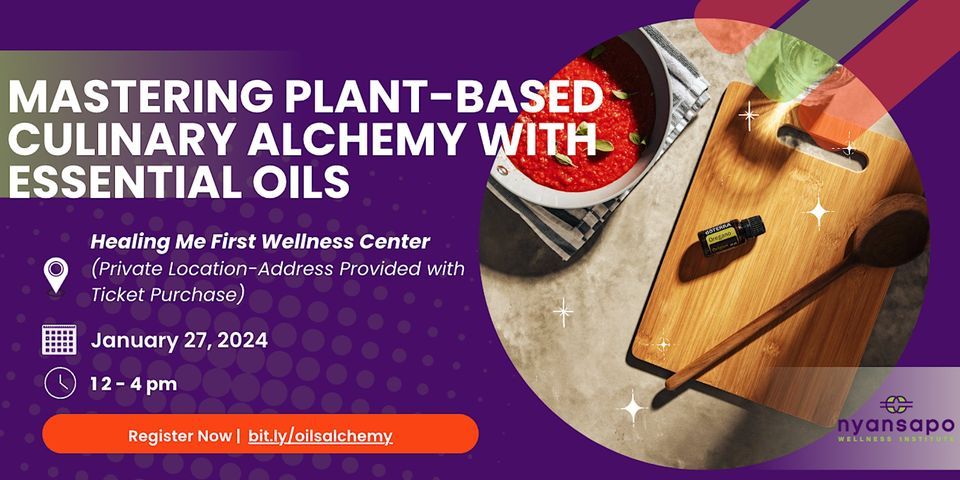 Mastering Plant-Based Culinary Alchemy with Essential Oils, Duluth ...