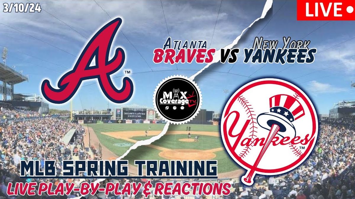 New York Yankees at Atlanta Braves at Truist Park, Truist Park, Atlanta ...