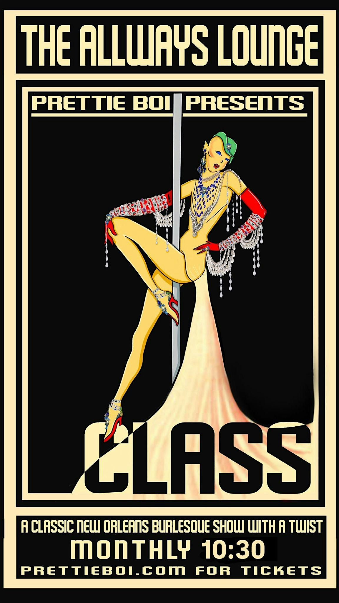 Class: A Classic New Orleans Burlesque Show with a Twist!, The AllWays ...
