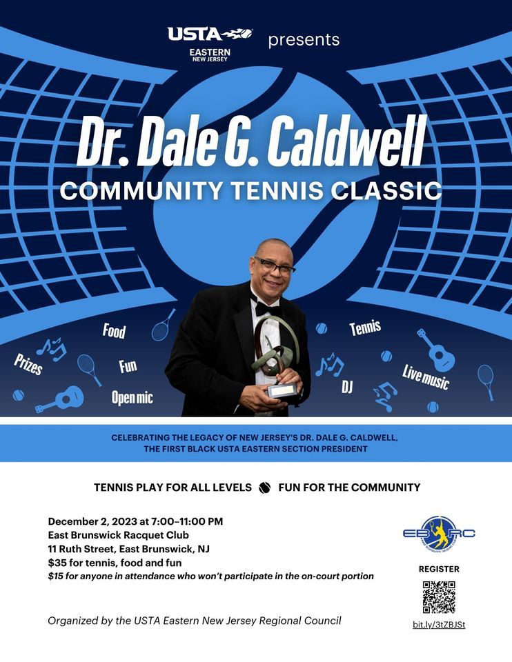 Dr. Dale G. Caldwell Community Tennis Classic - East Brunswick, NJ ... Dr. Dale G. Caldwell Community Tennis Classic - East Brunswick, NJ ...