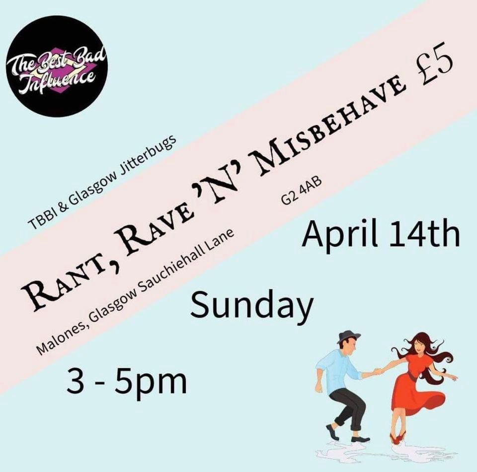 Rant, Rave ‘N’ Misbehave , Malones Glasgow (Glasgow, UK), 14 April 2024 ...