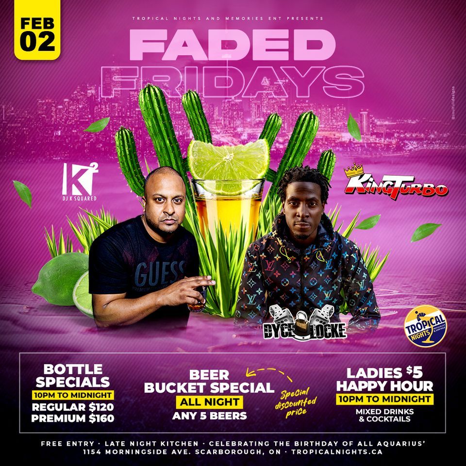 Faded Fridays, Tropical Nights Restaurant & Lounge, Scarborough, 2 ...
