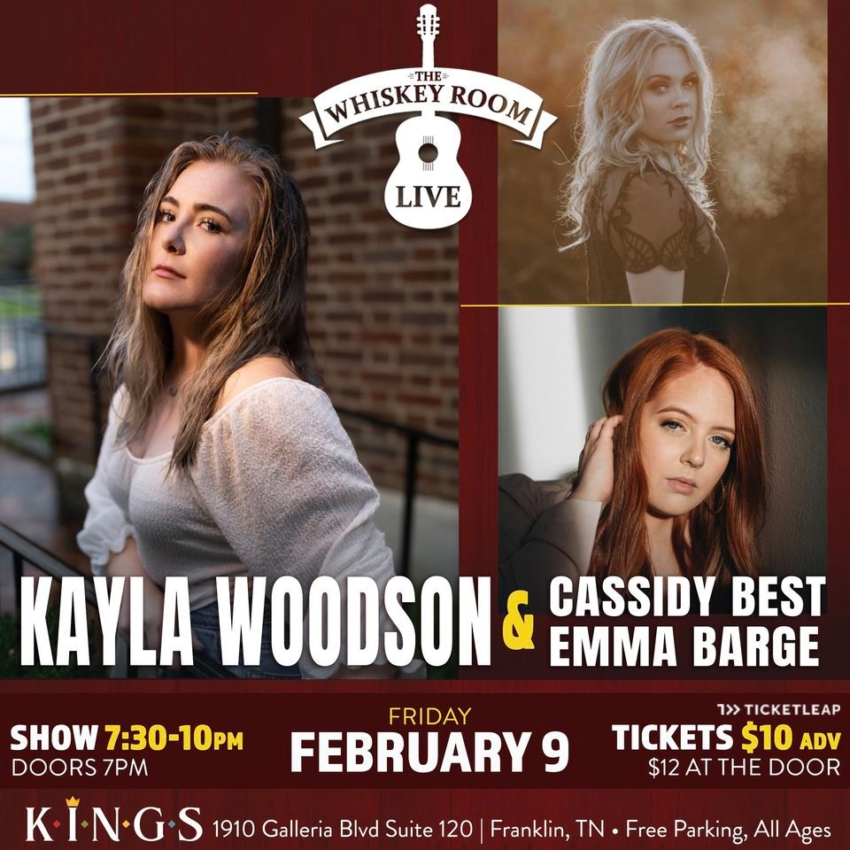 Kayla Woodson with Cassidy Best & Emma Barge at Whiskey Room Live ...