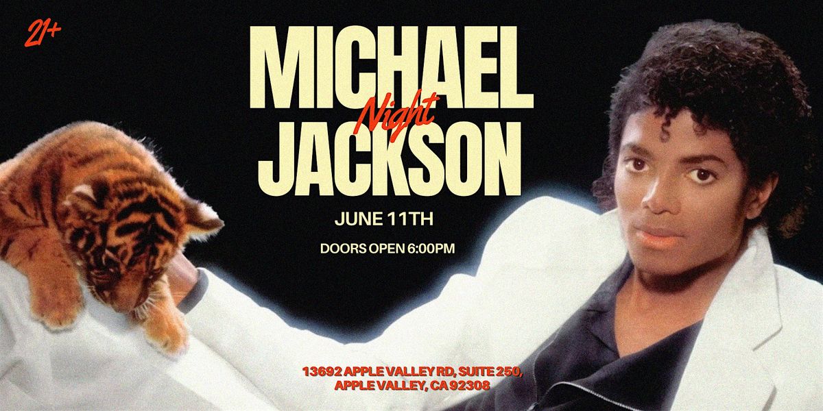 Michael Jackson Theme Night, 13692 Apple Valley Rd suite 250, 11 June ...