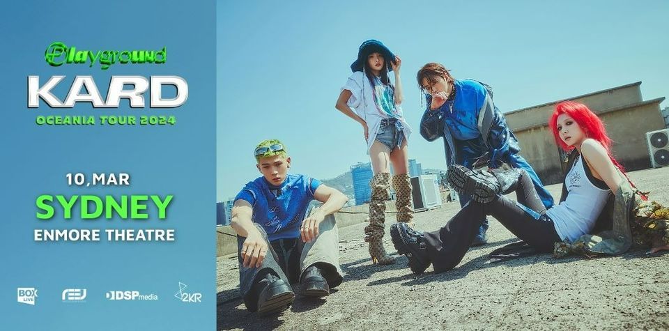 KARD "Playground" World Tour | Enmore Theatre, Sydney, Enmore Theatre, Alexandria, 10 March 2024 ...