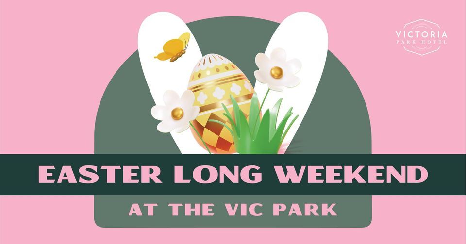 Easter Long Weekend at The Park, Victoria Park Hotel, Perth, 1 April ...