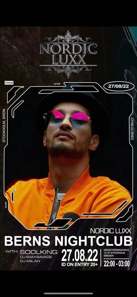 SOOLKING LIVE - BERNS, STOCKHOLM, Stockholm, Sweden, 27 August to 28 August | AllEvents.in