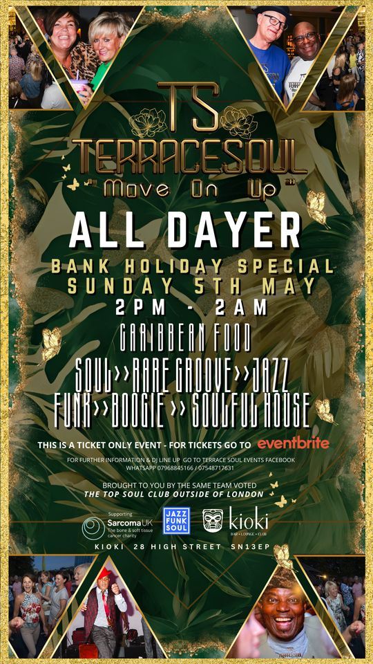 THE SWINDON SOUL ALL DAYER , Terrace Soul presents, Kioki Swindon, May ...