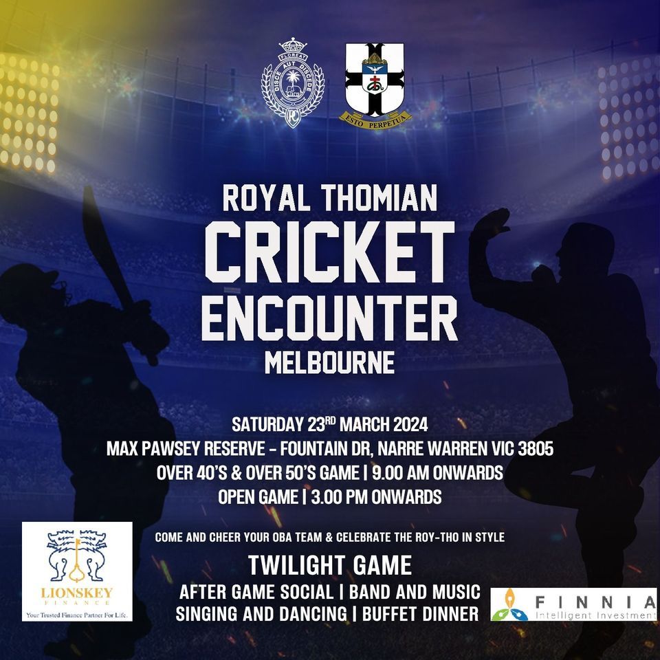 Royal-Thomian Cricket Encounter - Melbourne, Max Pawsey Reserve, Narre ...