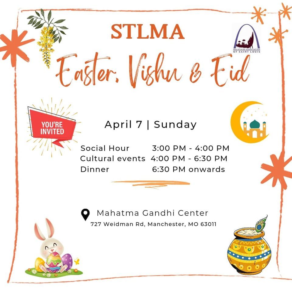 STLMA Easter Vishu Eid, Mahatma Gandhi Center, Ballwin, April 7 2024 ...