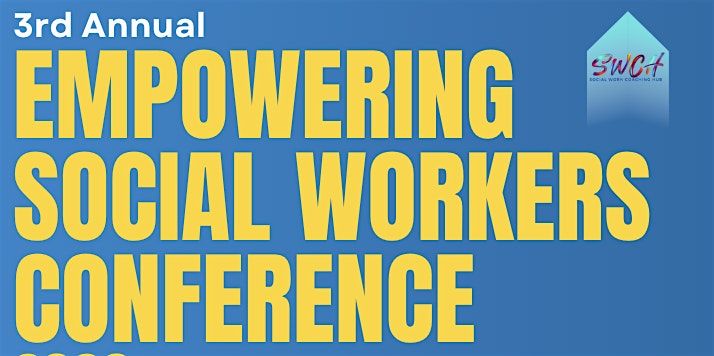 Attend 3rd Annual Empowering Social Workers Conference in London on ...