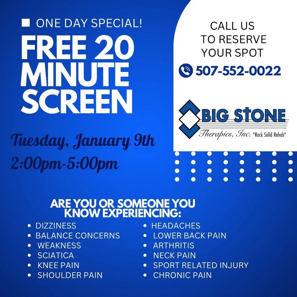One Day Special - Free Physical Therapy Screen, Big Stone Therapies ...
