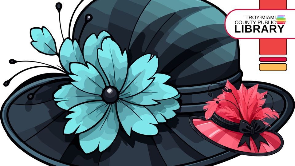 DIY Spring Fascinator - Adult Craft, Troy-Miami County Public Library ...