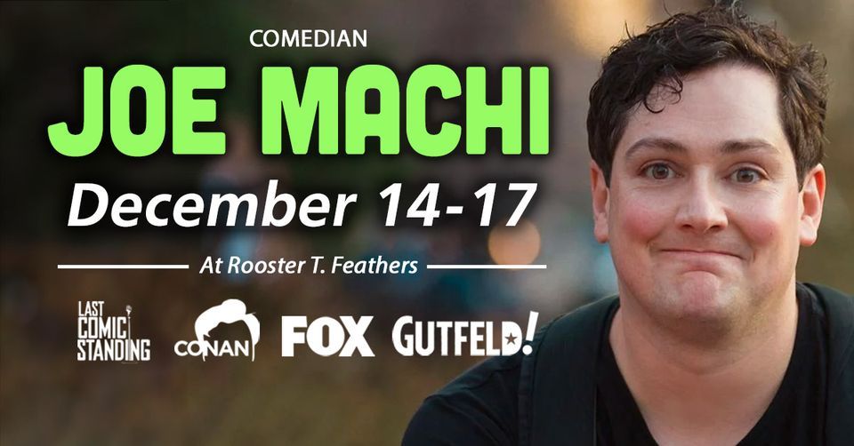 Comedian Joe Machi, Rooster T Feathers Comedy Club, Los Altos, December ...