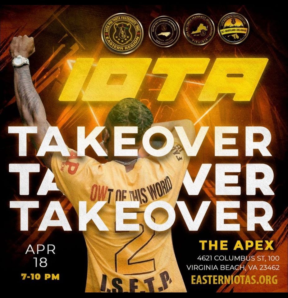 Iota TakeOver at The APEX , Apex Entertainment Virginia Beach, April 18 ...