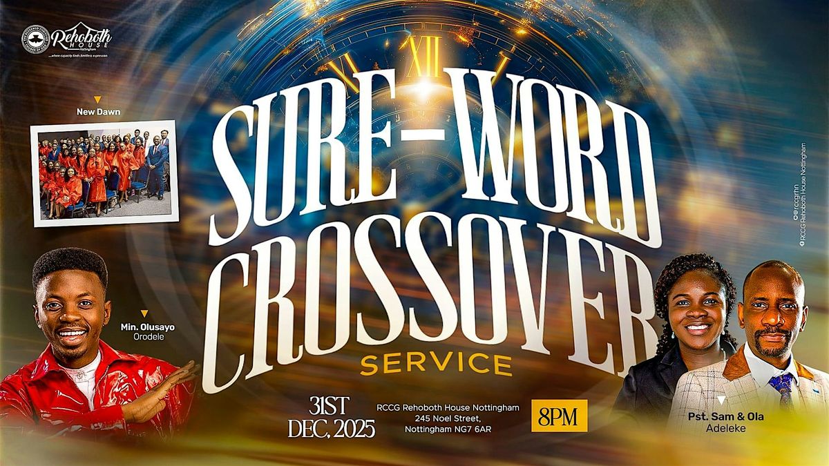 RCCG RHN Cross-Over Service 2025/2026, RCCG Rehoboth House Nottingham ...