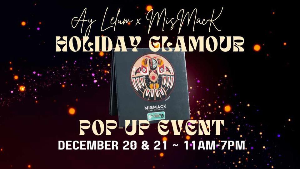 Holiday Glamour Pop-Up Event, Ay Lelum-The Good House of Design ...