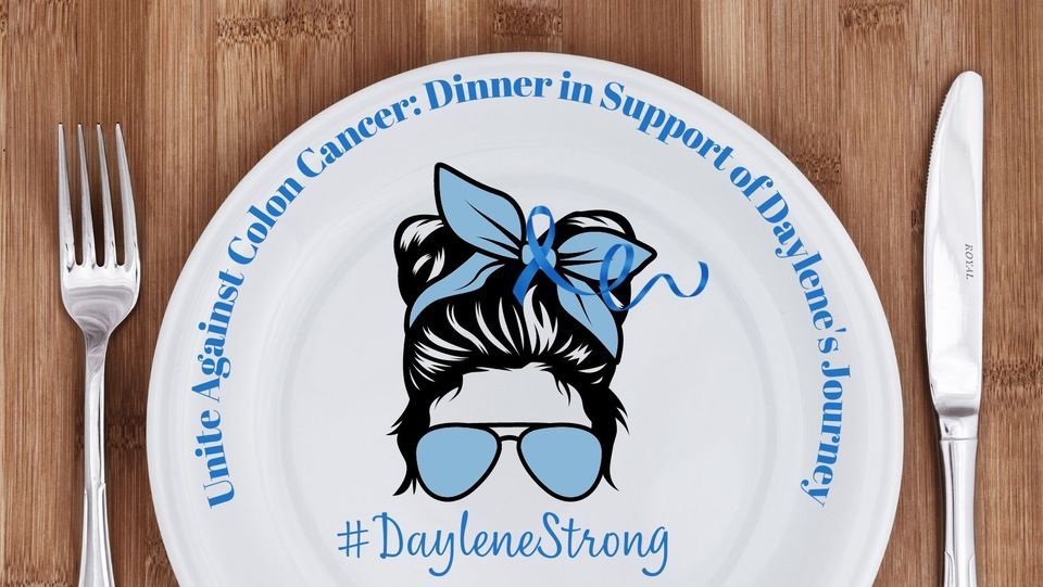 Unite Against Colon Cancer: Dinner in Support of Daylenes Journey, St ...