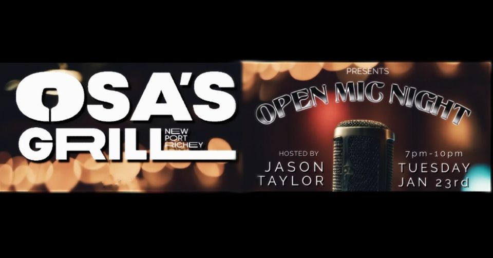 OPEN MIC NIGHT @ OSAs BAR & GRILL NPR, Osa's Grill, Elfers, 23 January ...