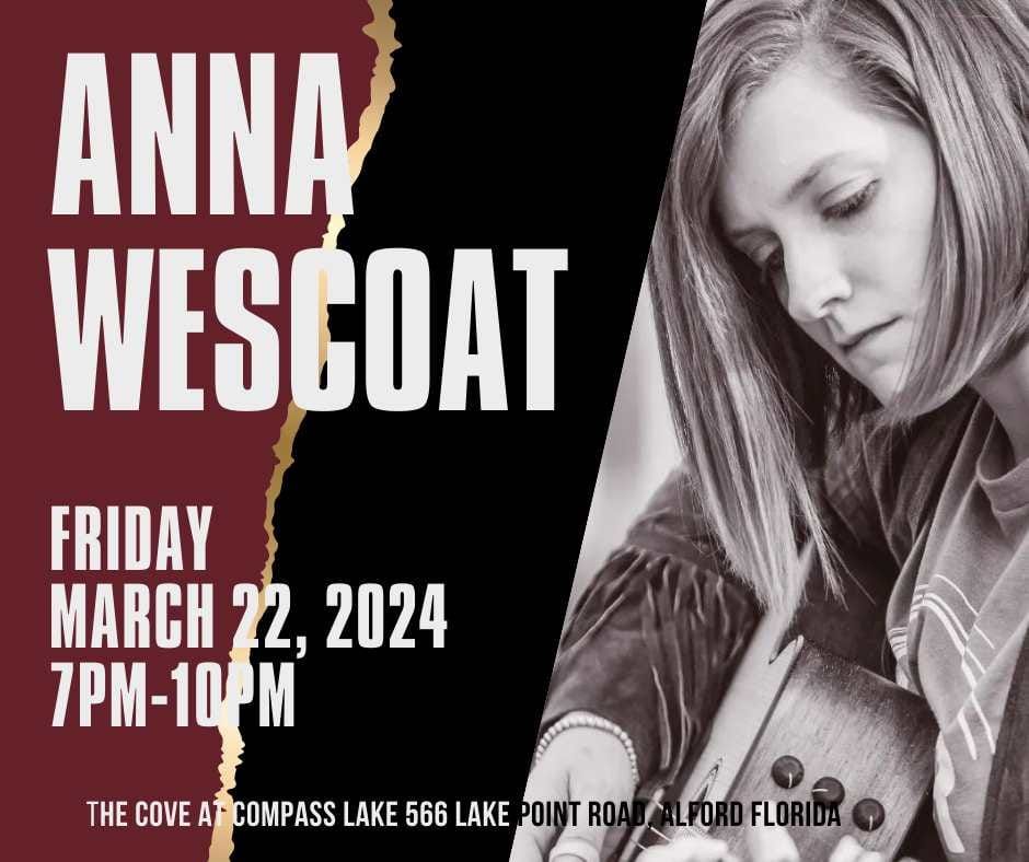 Anna Wescoat LIVE @ The Cove at Compass Lake , The Cove at Compass Lake ...