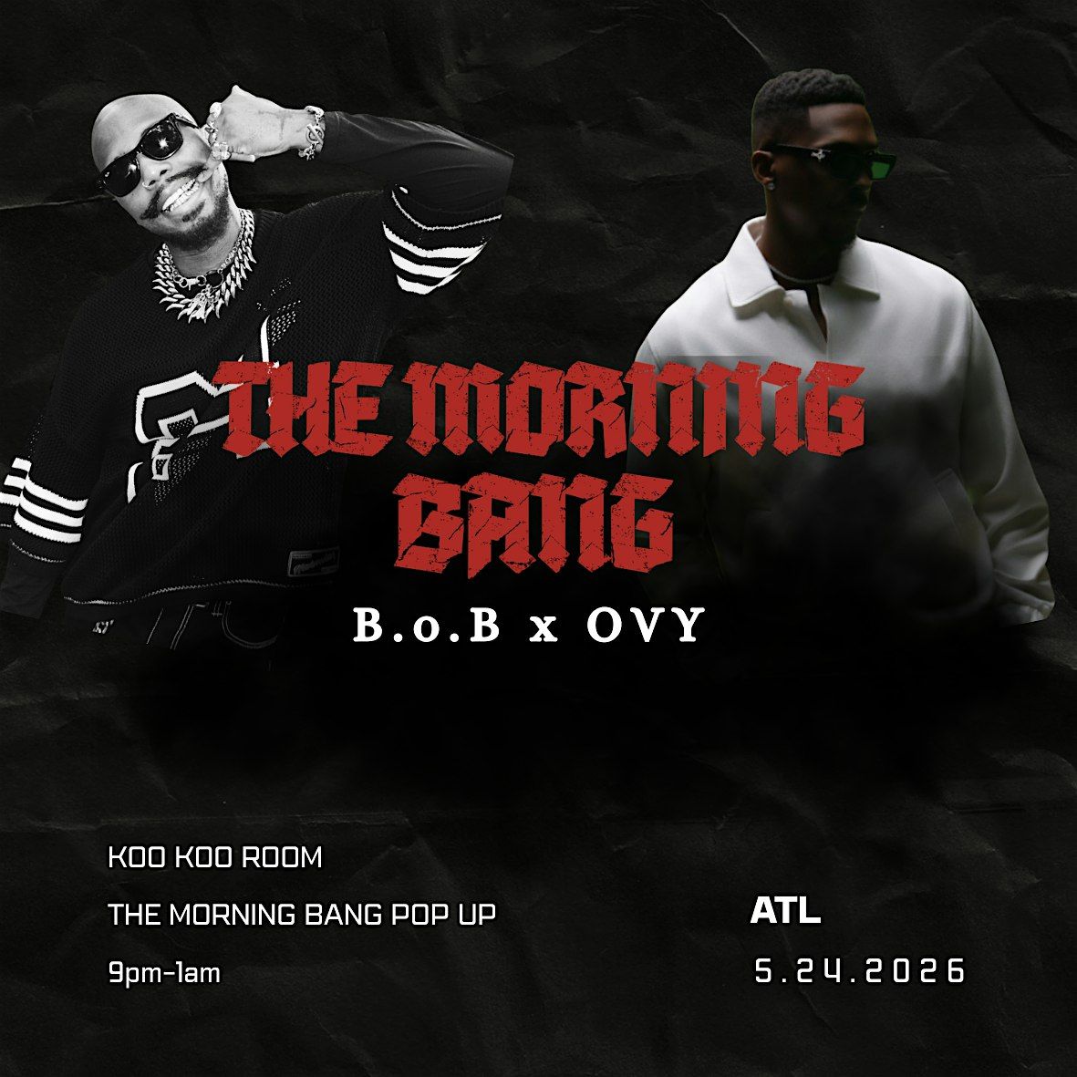 The Morning Bang with B.o.B in Atlanta – May 24, 2026 | AllEvents