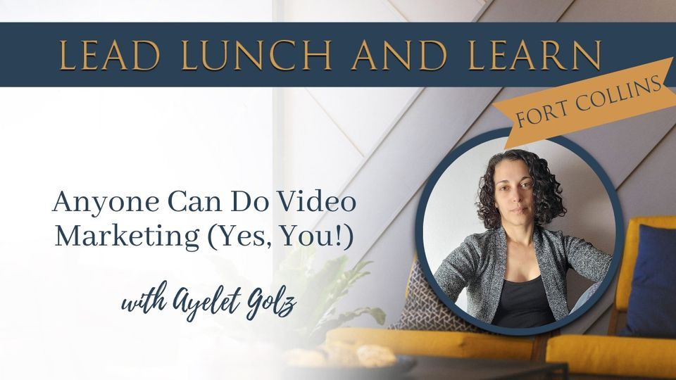 Anyone Can Do Video Marketing (Yes, You!) with Ayelet Golz, The ...