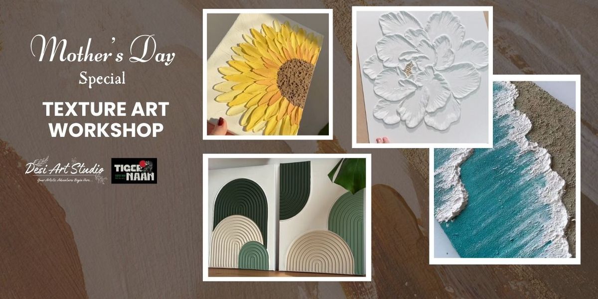 Texture Art Workshop - Desi Art Studio, Tiger Naan: Pune, 11 May 2025 ...