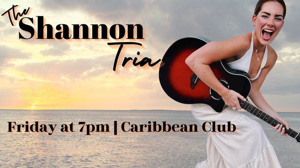 The ShannonTria - Friday at 7pm, Caribbean Club, Key Largo, 29 December ...