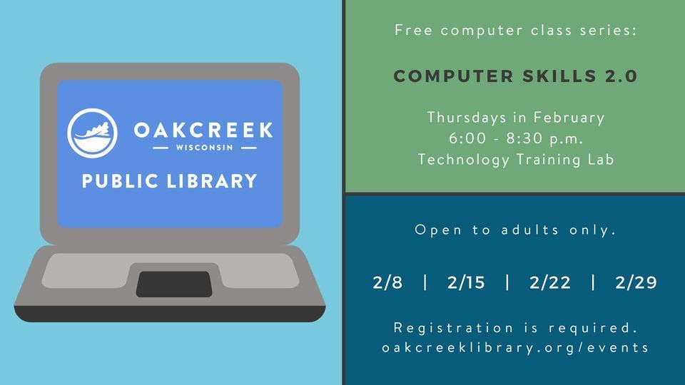 Computer Skills 2.0, Oak Creek WI Public Library, February 8 2024 ...