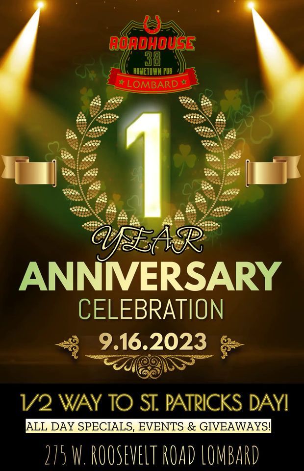 RoadHouse 38 One Year Anniversay Celebration!, 275 W Roosevelt Rd ...