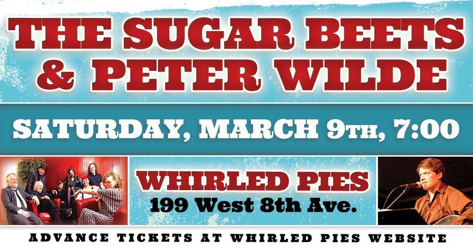 The Sugar Beets & Peter Wilde , Whirled Pies, Eugene, March 9 2024 ...