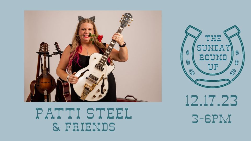 The Sunday Round Up with Patti Steel and Friends , Lucia, Perry ...