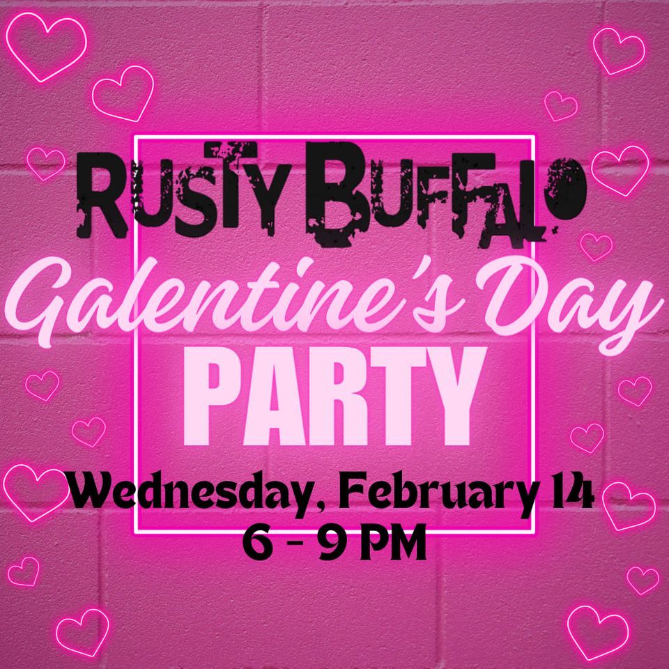 Rusty Buffalos Galentines Day Party, Rusty Buffalo, West Seneca ...