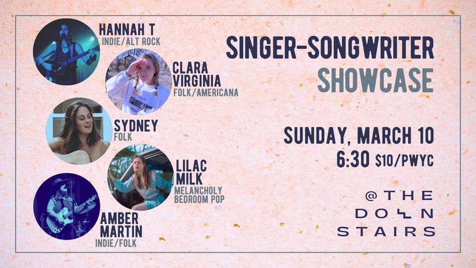 Singer-Songwriter Showcase: Hannah T, Clara Virginia, Sydney, Lilac ...